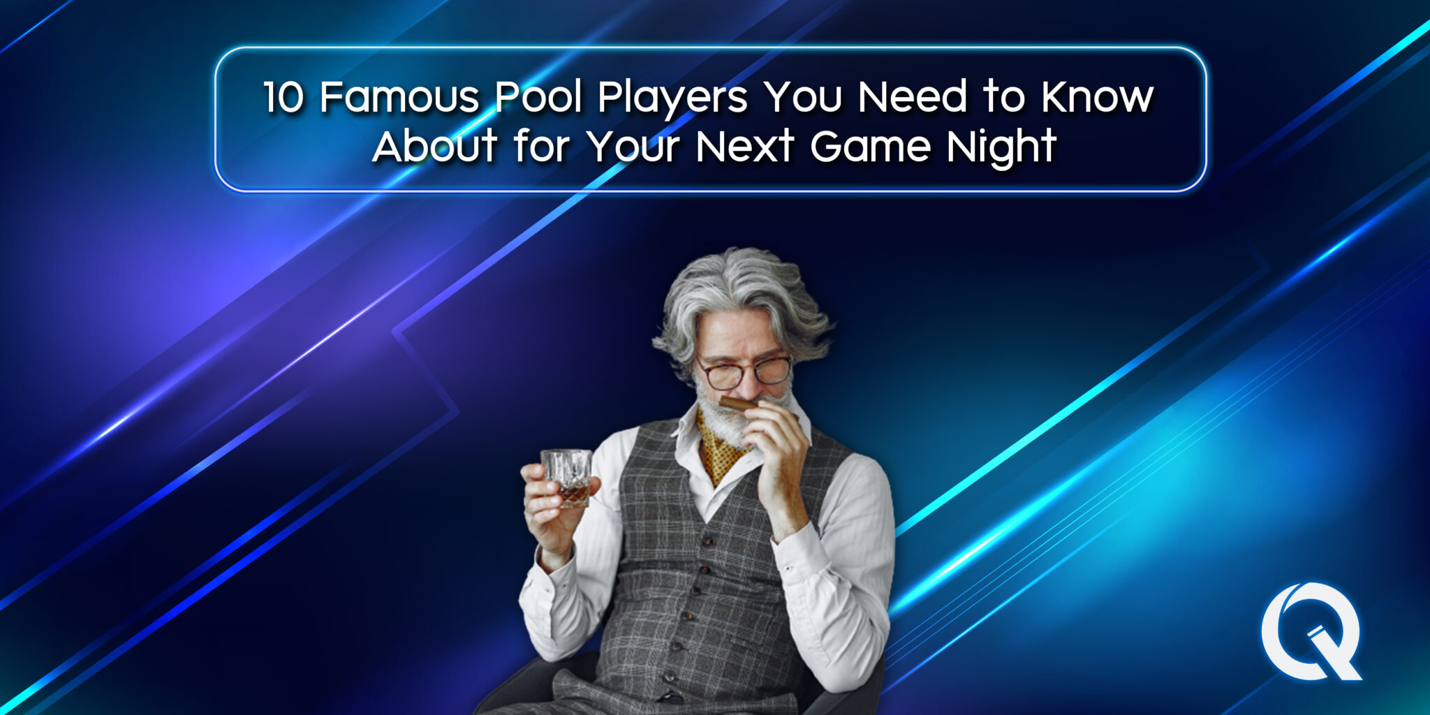 10 Famous Pool Players You Need to Know About for Your Next Game Night
