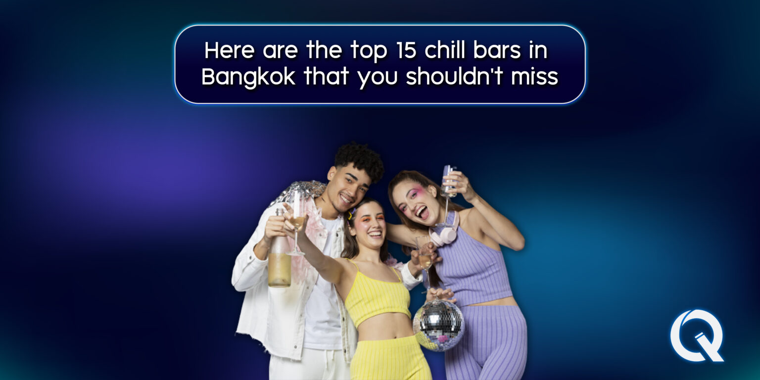 Discover the Best Chill Bars in Bangkok for Ultimate Relaxation